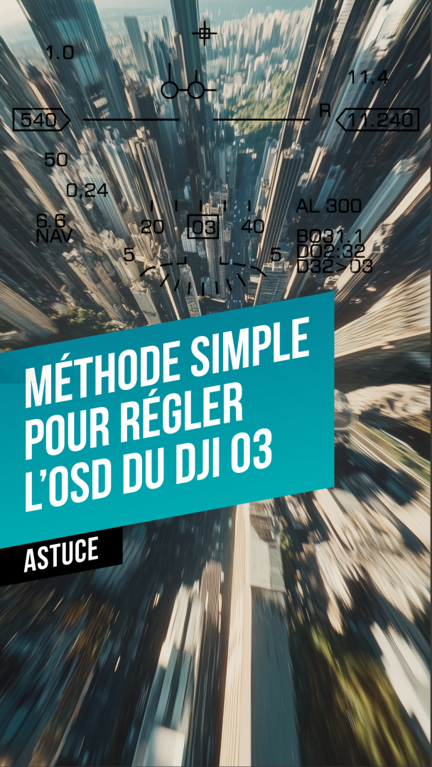Short : La méthode la plus simple pour avoir l'OSD avec un O3 - Culture FPV