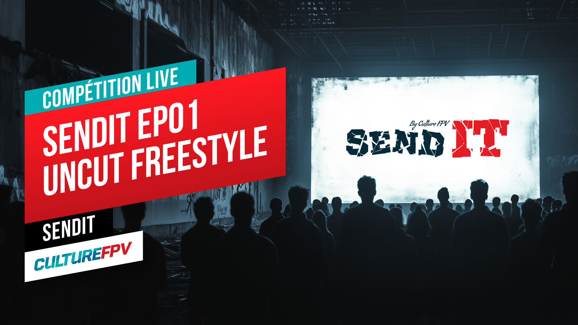 SendIT EP01 Avril 2025, Freestyle uncut - Culture FPV