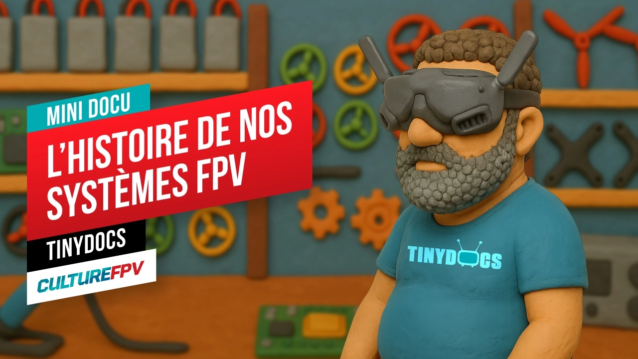 L'histoire des systèmes FPV - Tinydocs EP03, l'histoire du FPV - Culture FPV