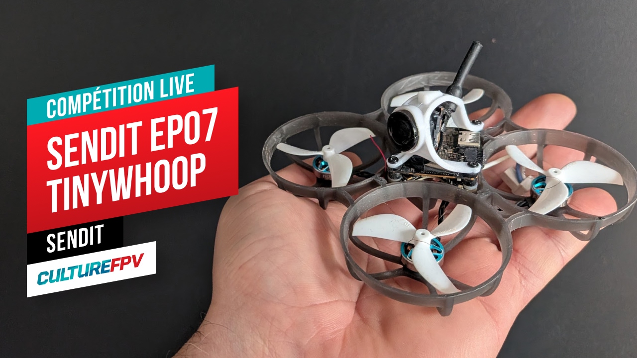 SendIT EP07 - Décembre 2025 - Freestyle Tinywhoop - Culture FPV